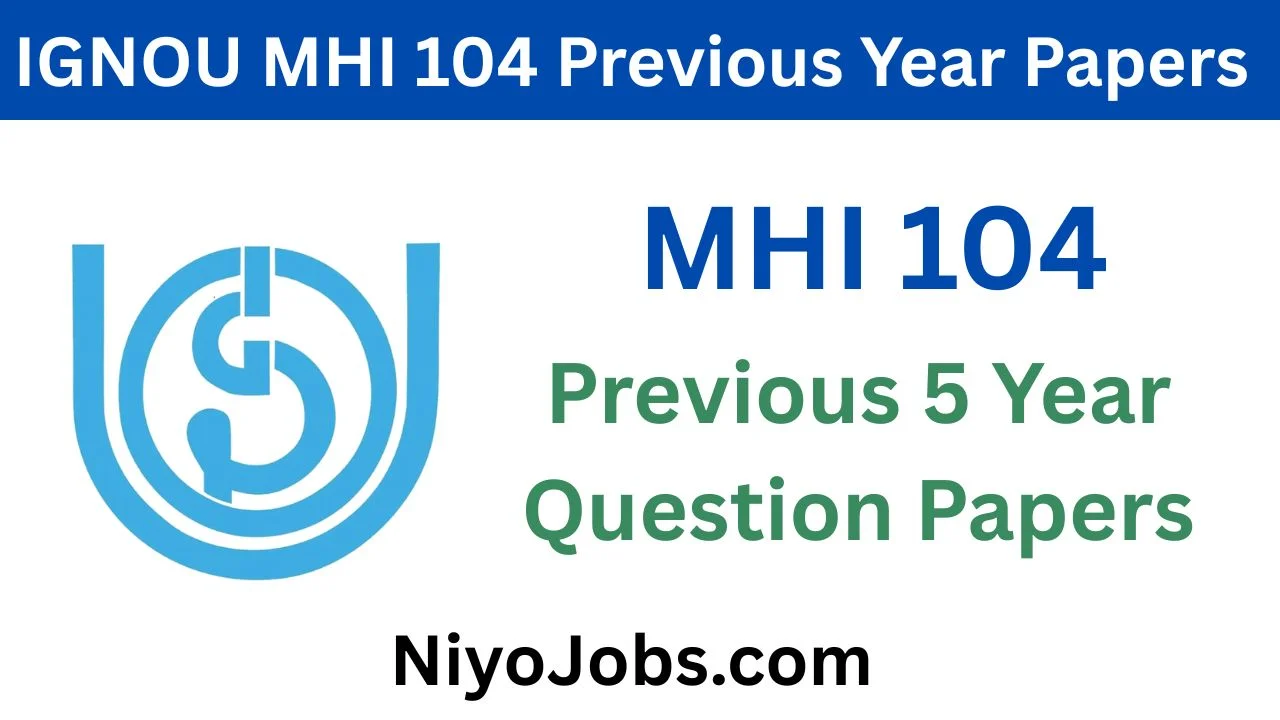 IGNOU MHI 104 Previous Year Question Papers